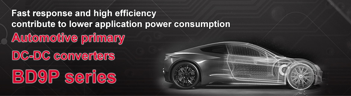 Automotive primary DC-DC converters BD9P series