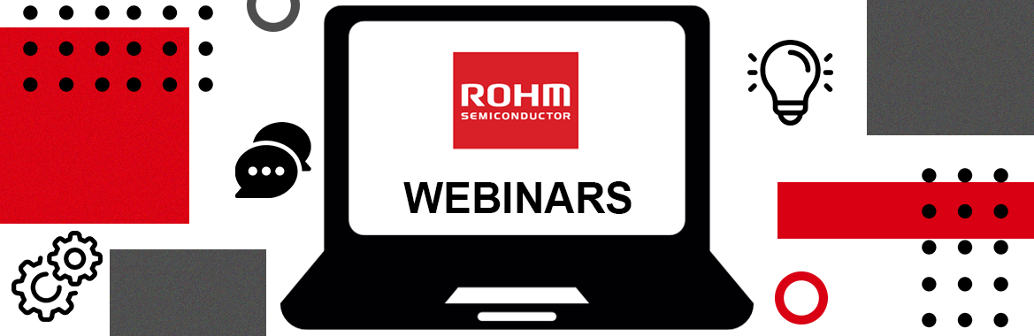 ROHM Webinars
