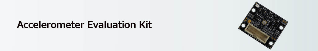 Accelerometer Evaluation Kit